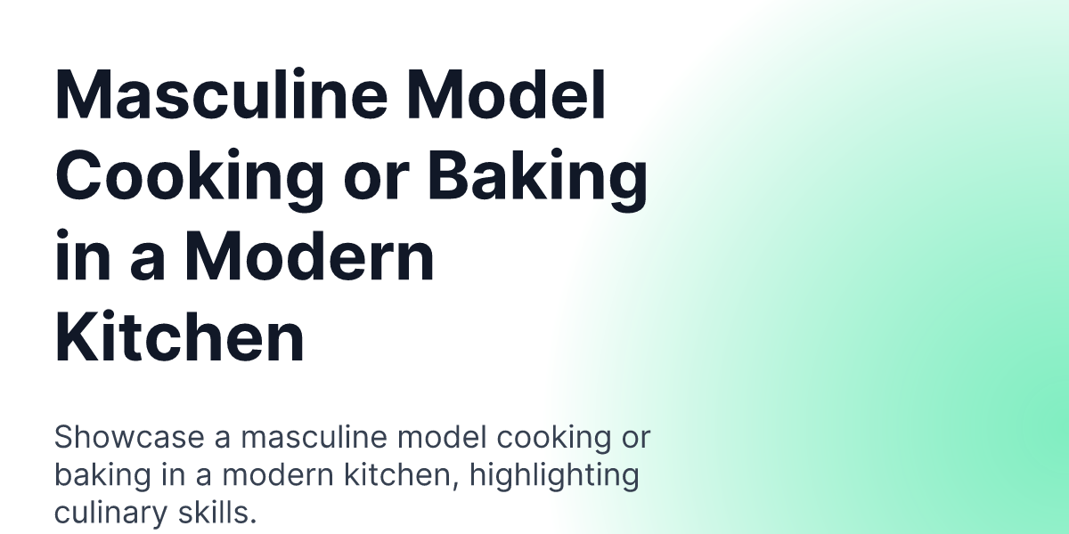 Masculine Model Cooking or Baking in a Modern Kitchen | PictureAI
